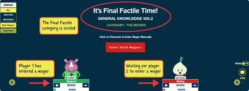 a final factile (final jeopardy) screen where all the players wagers ...