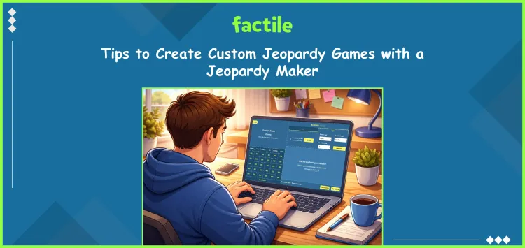 How to Create Custom Jeopardy Games with a Jeopardy Maker