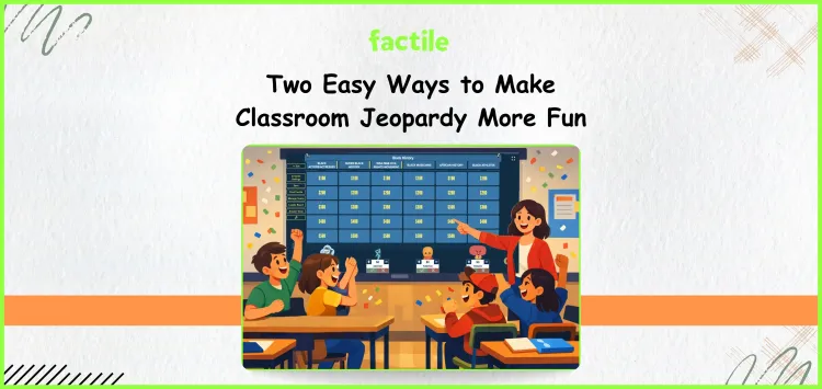 Make Classroom Jeopardy More Fun